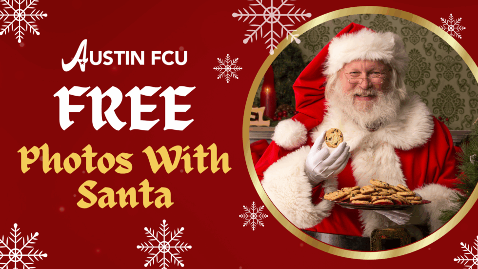 Santa Claus is coming to Austin FCU! | Austin FCU