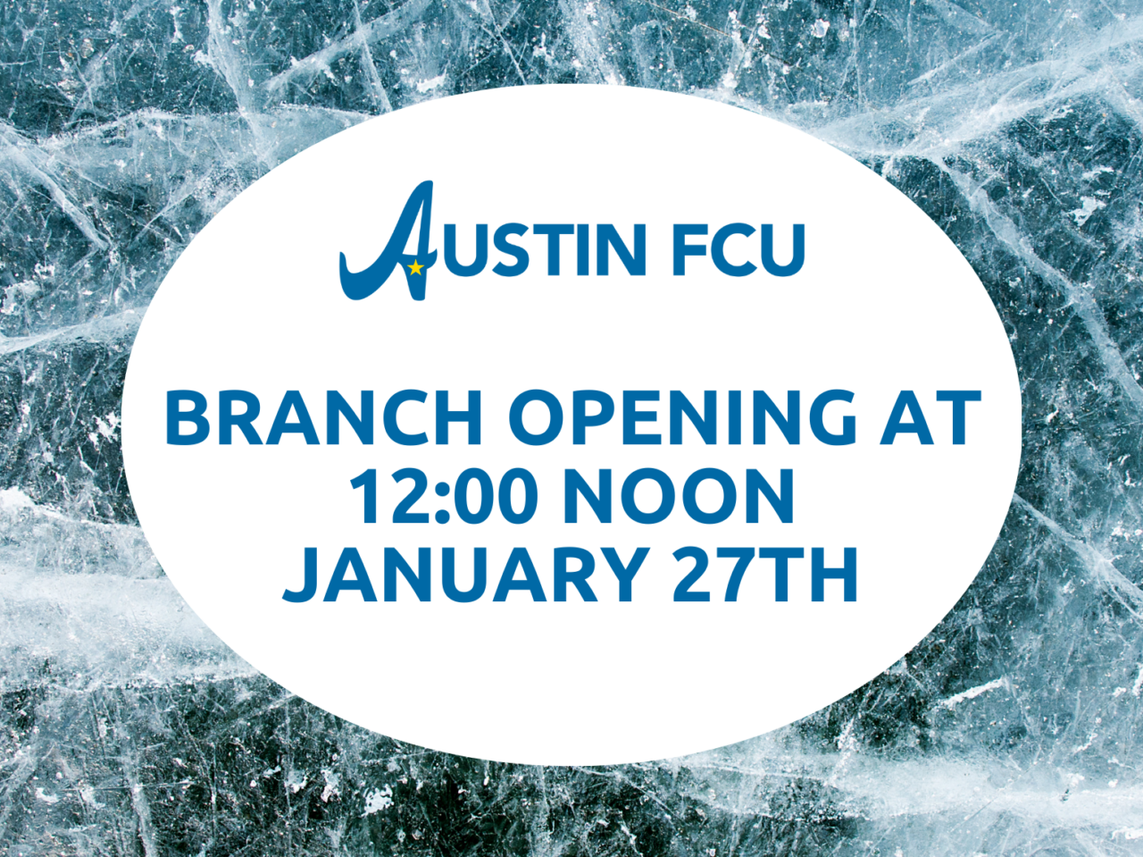 Branch Opening at 12:00 NOON Tuesday January 27th, 2026 | Austin FCU